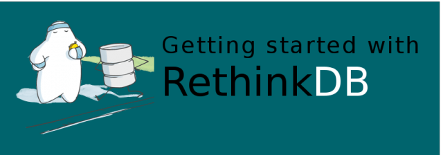 Getting started with RethinkDB | CodeForGeek