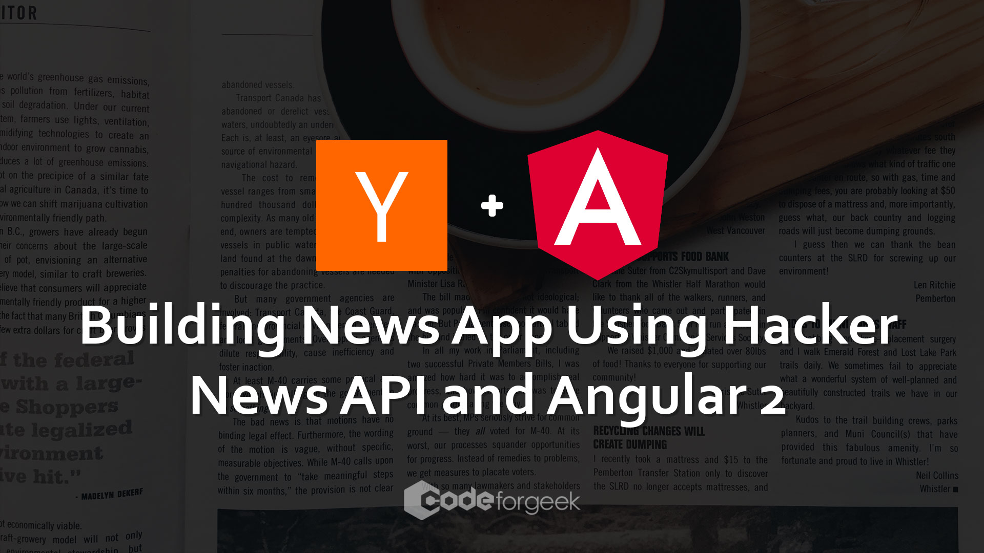 Building News App Using Hacker News Api And Angular2 Codeforgeek