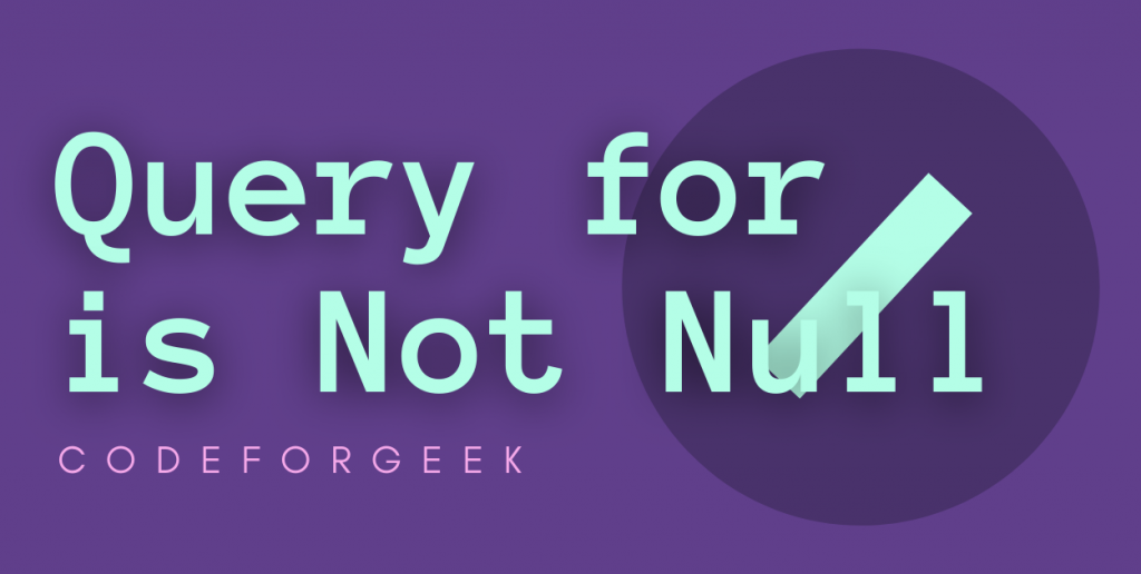 How To Query For Is Not Null In Mongodb In A Specific Field Codeforgeek