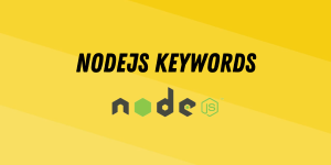 NodeJS Keywords: What Are Reserved Keywords in NodeJS? | CodeForGeek