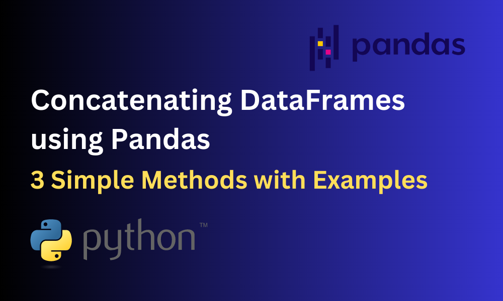 3 Ways To Concatenate Two Or More Pandas DataFrames CodeForGeek
