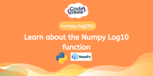 What is the log10 Function in NumPy? | CodeForGeek