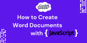 3 Easy Ways to Display Word Documents in HTML with JavaScript | CodeForGeek