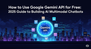How to Use Google Gemini API for Free: 2025 Guide to Building AI Multimodal Chatbots | CodeForGeek