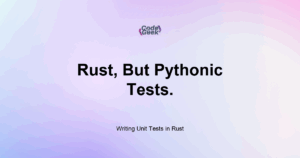 Writing Unit Tests in Rust | CodeForGeek