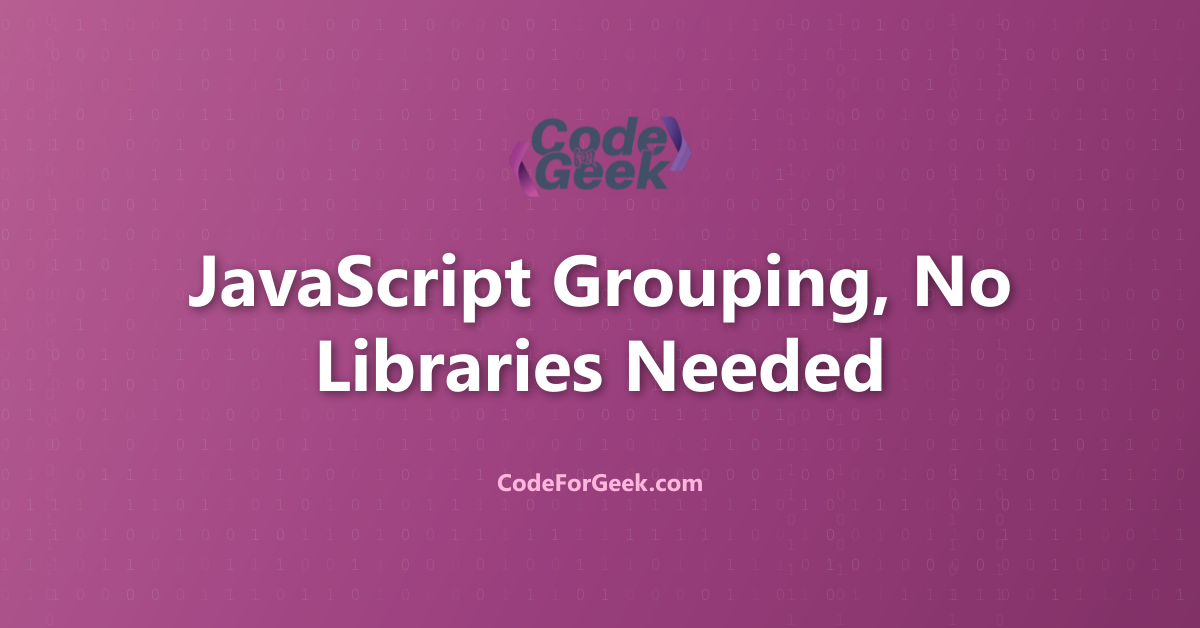How to Use Object.groupBy() and Map.groupBy() in JavaScript (No Lodash ... How to Use Object.groupBy() and Map.groupBy() in JavaScript (No Lodash ...
