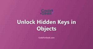 How to Check If a Key Exists in a JavaScript Object (2025 Update: Best ...