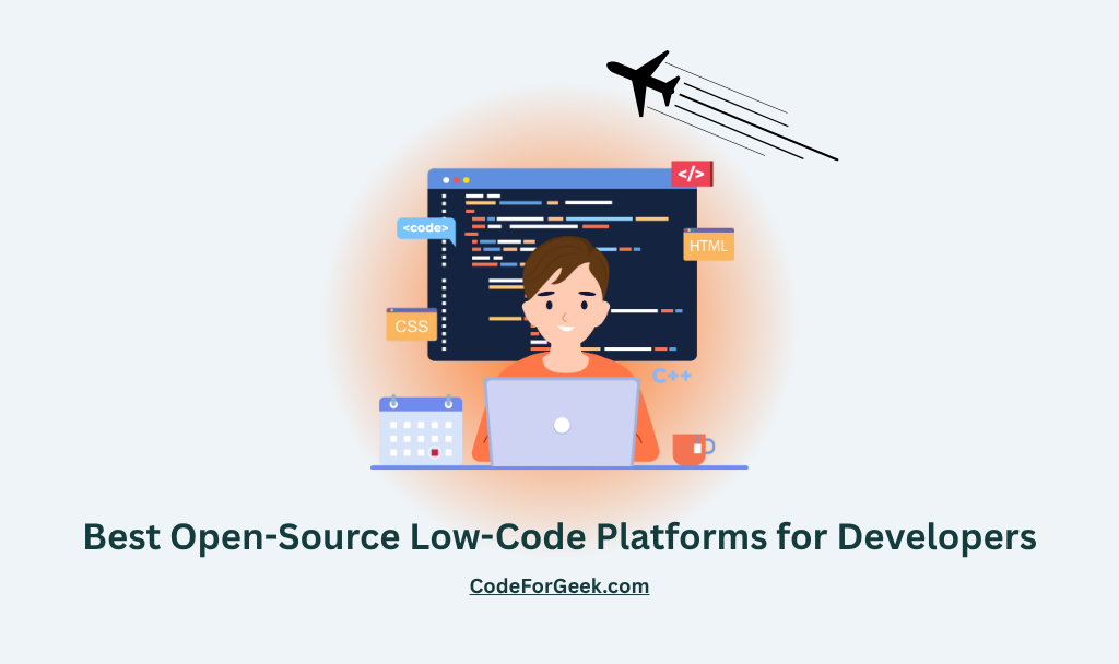 Best Open-Source Low-Code Platforms for Developers (2026) | CodeForGeek
