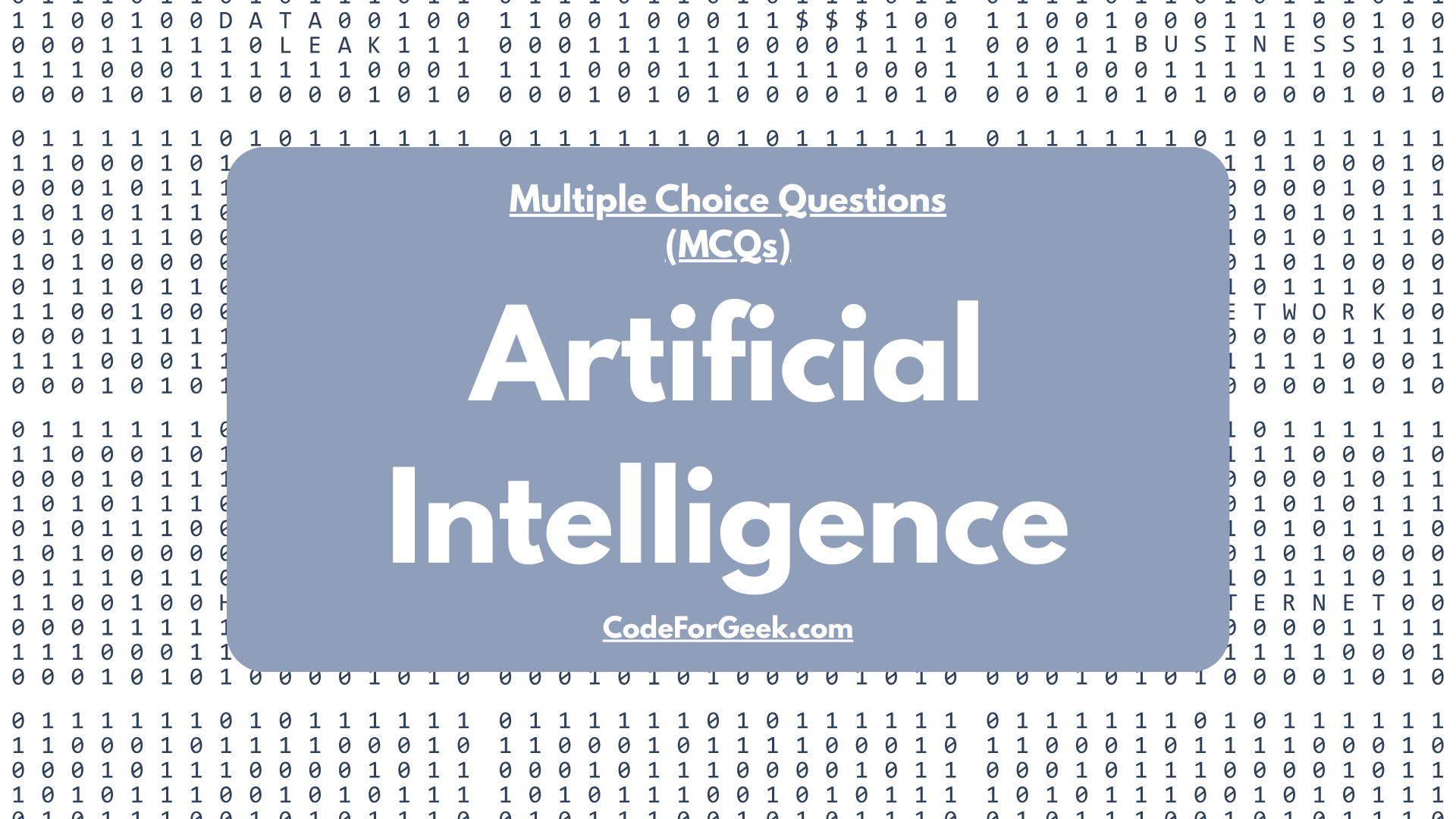 Top 100 Artificial Intelligence MCQ Questions [Free PDF Download] | CodeForGeek